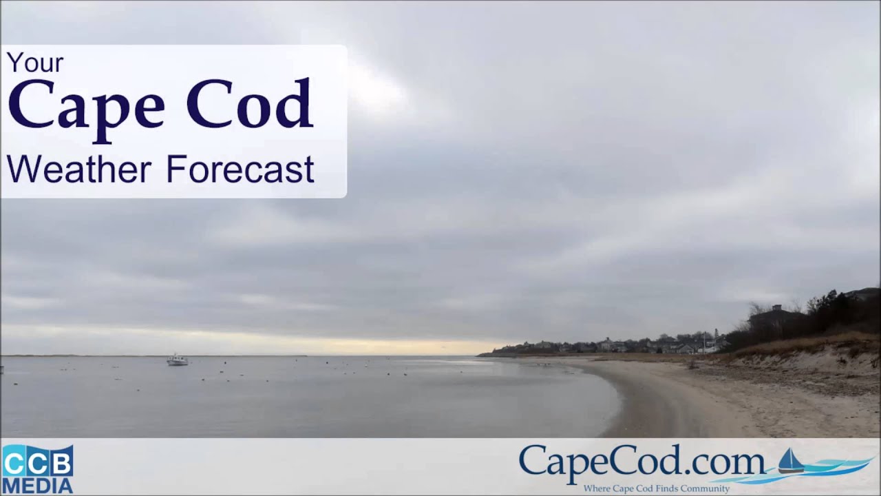 Cape Cod Weather: The Forecast for May 15th, 2015 - YouTube