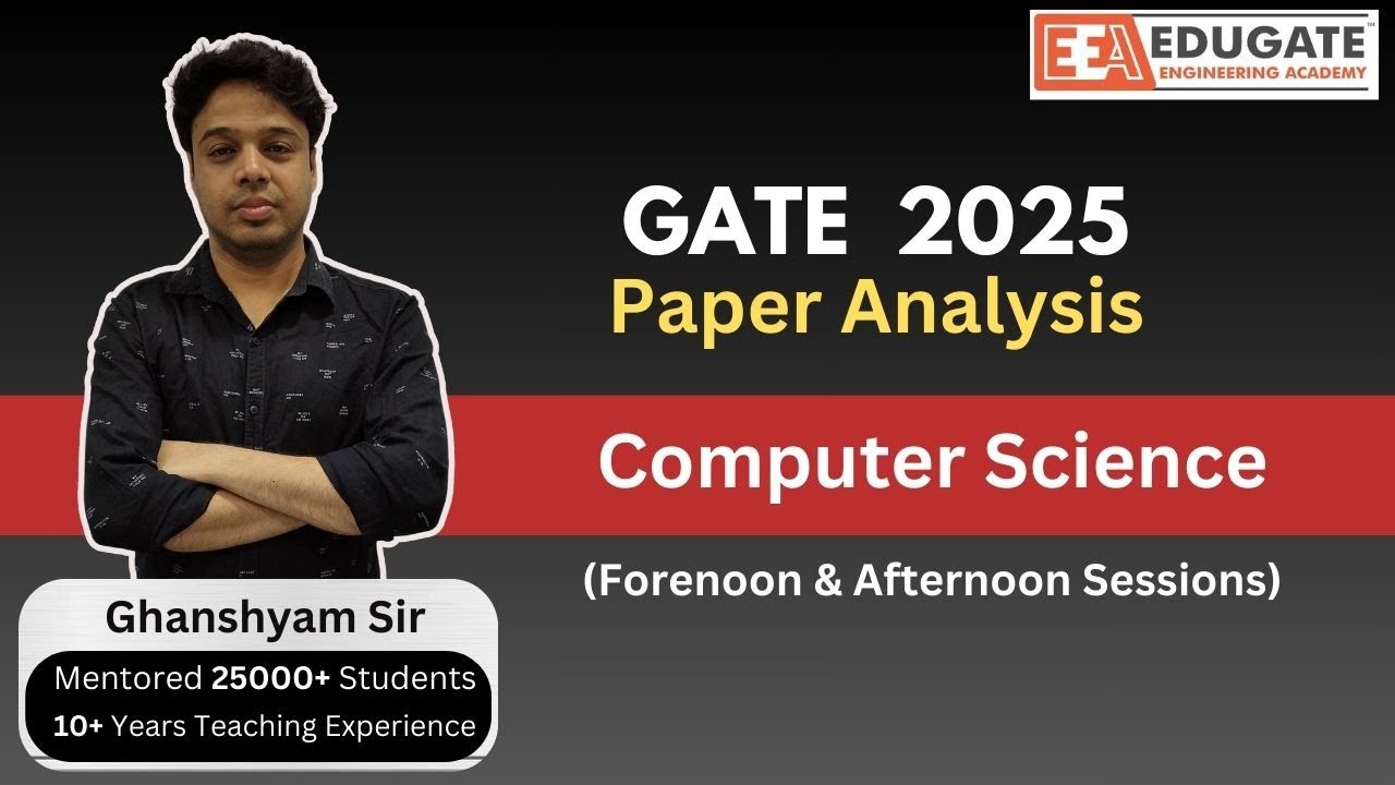GATE 2025 | GATE Computer Science Paper Review by Ghanshyam Sir - YouTube
