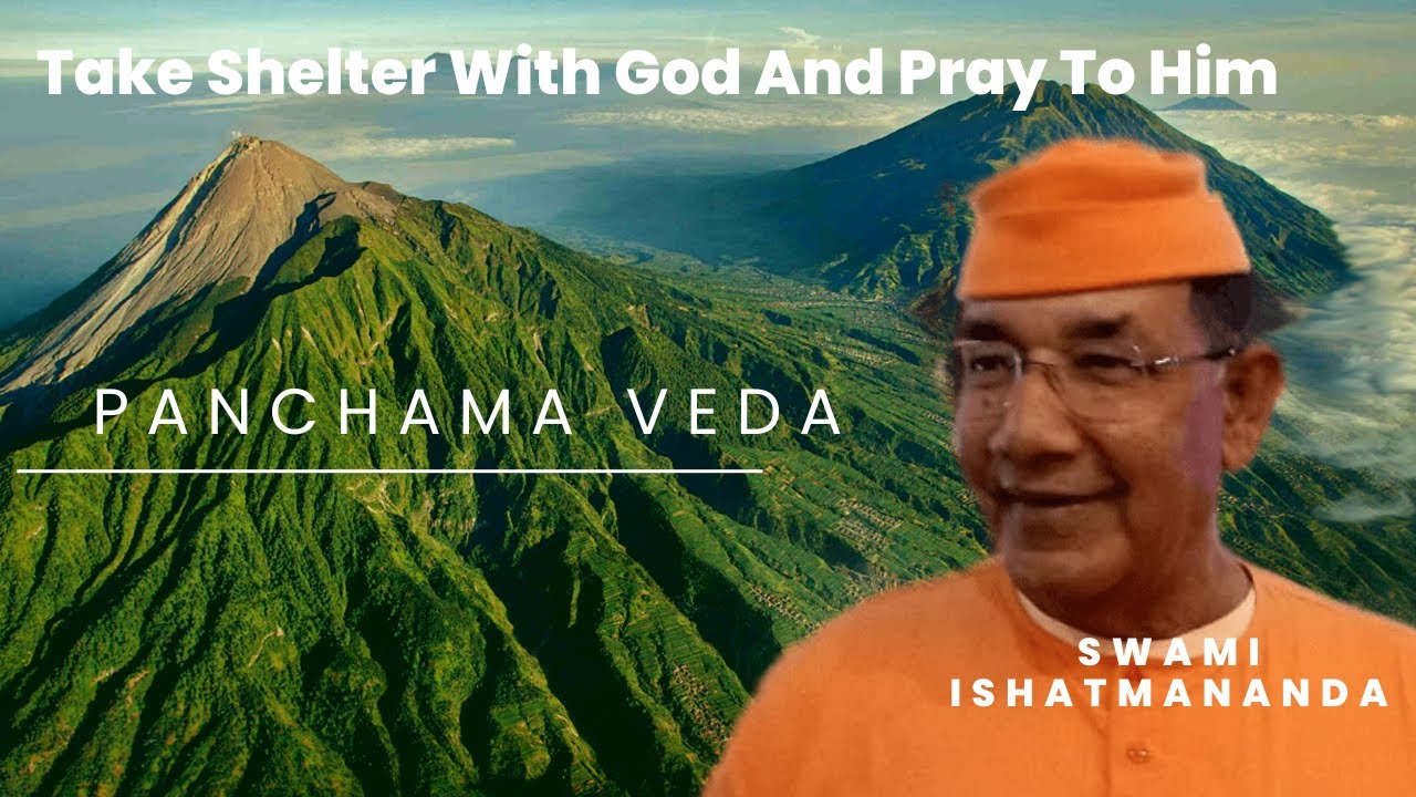 396. Panchama Veda - “Take Shelter With God And Pray To Him” - YouTube