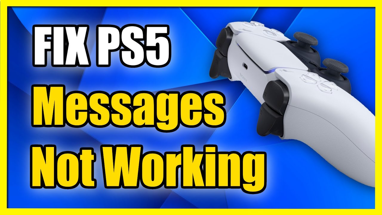 How to Fix Can't Send Messages or Screenshots on PS5 (Fast Tutorial ...