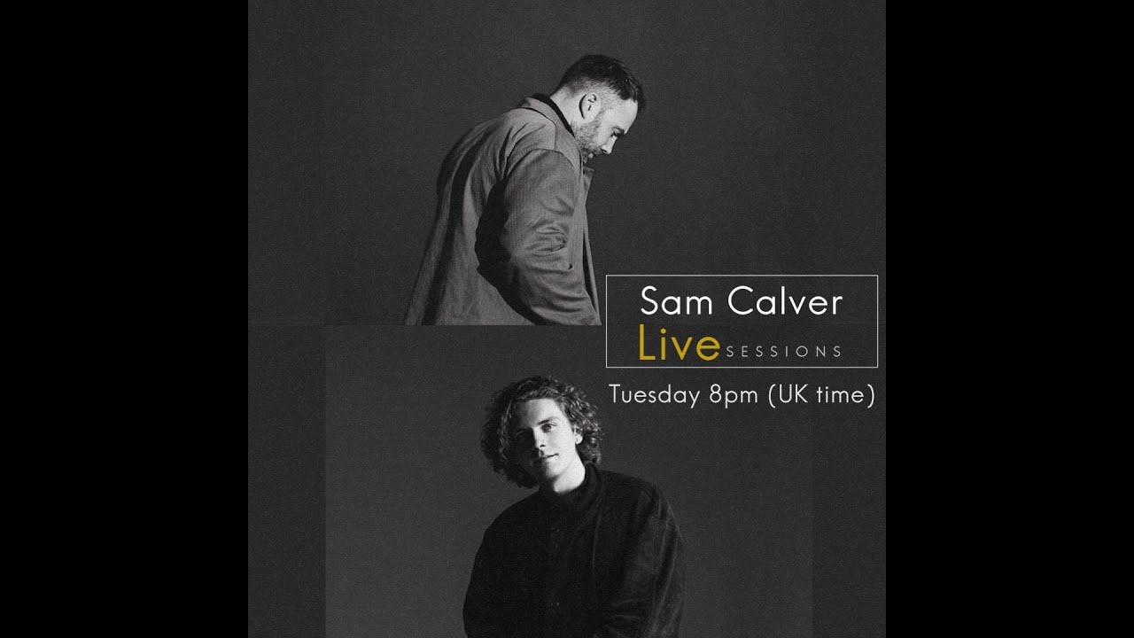 Sam Calver Live Sessions- ft. Lewis Knaggs - YouTube