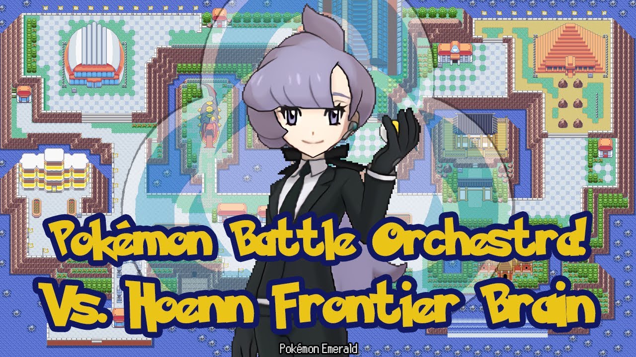 Pokémon Battle Orchestra! Vs Hoenn Frontier Brain [Remake] - YouTube