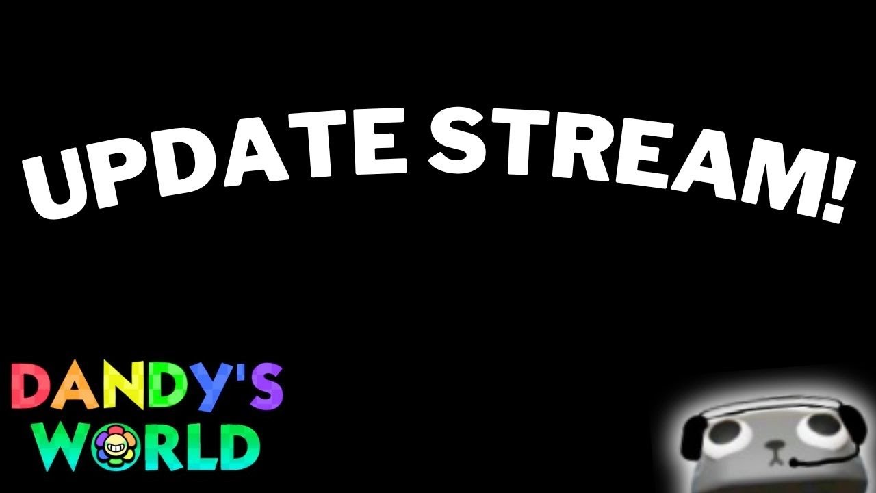 THE BIGGEST DANDYS WOLRD UPDATE SO FAR? - YouTube