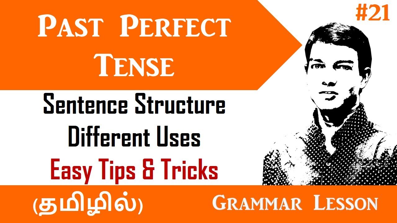 Past Perfect Tense In Tamil 21 Examples Spoken English Through past-perfect-tense-in-tamil-21-examples-spoken-english-through