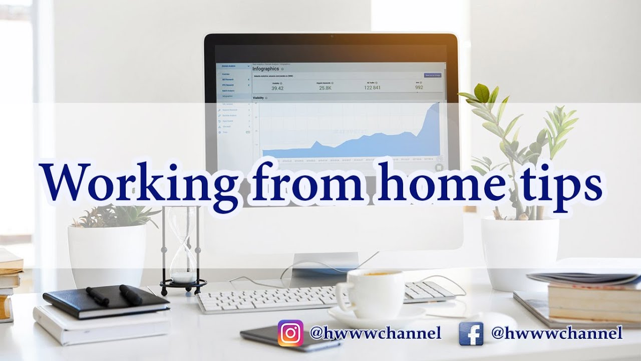 Work From Home Tips - Tips for working from home effectively - YouTube