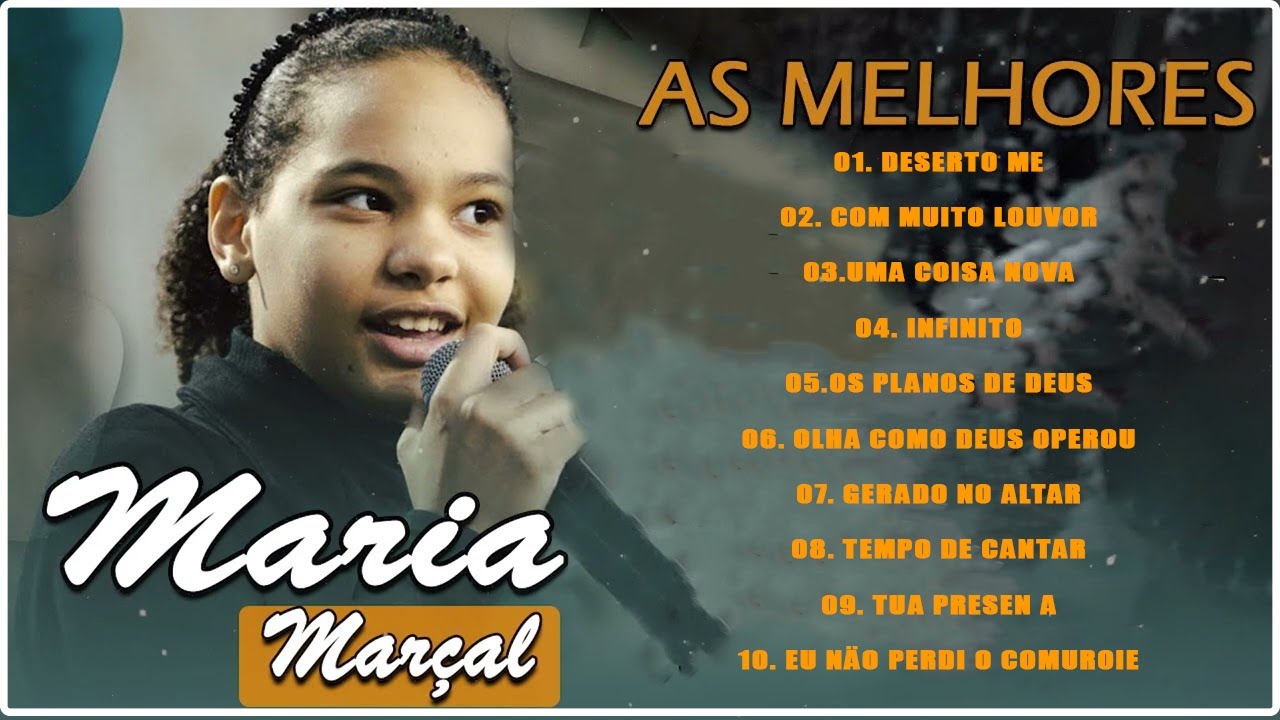 Maria Marcal Top 12 As Melhores Músicas Mais Tocadas Atualizada Nova ...