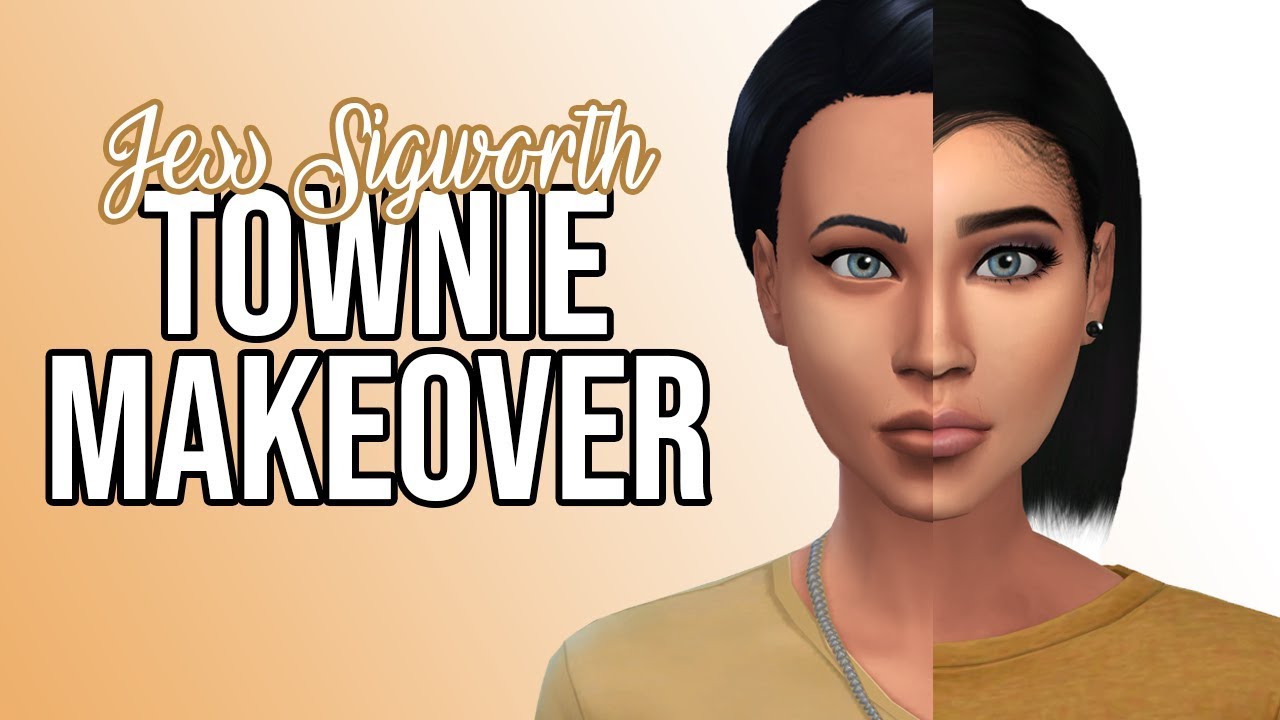 The Sims 4: Townie Makeover || Jess Sigworth (StrangerVille) - YouTube