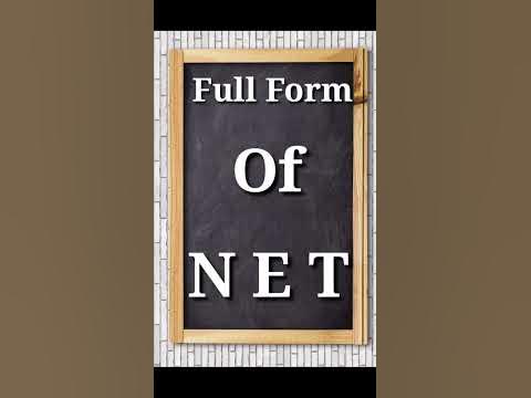 Full Form of NET || What is the full Form of NET - YouTube