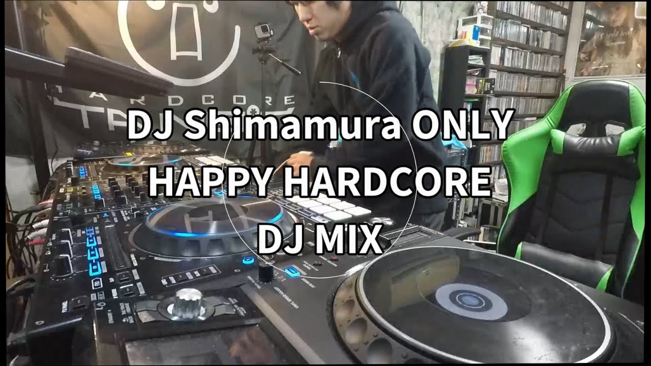 dj TAKU - DJ Shimamura ONLY HAPPY HARDCORE DJ MIX - YouTube