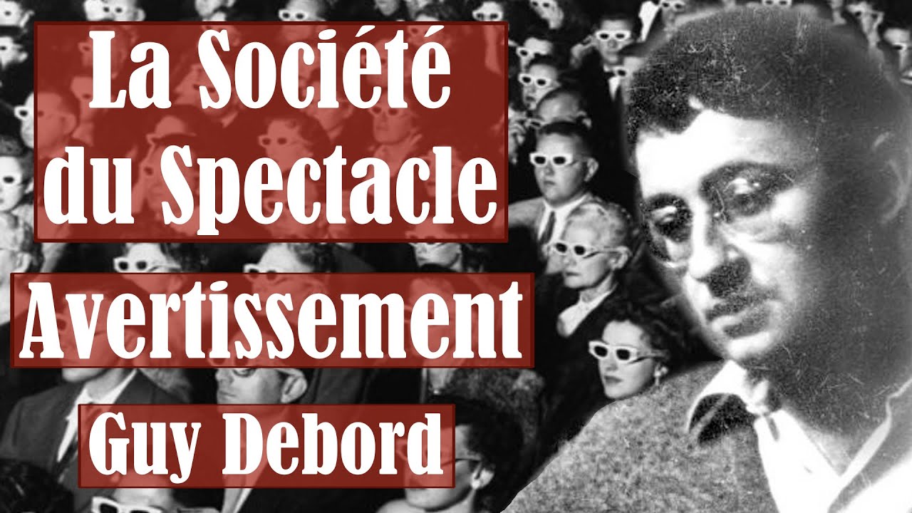 Avertissement | La Société du Spectacle - Guy Debord | Livre Audio ...