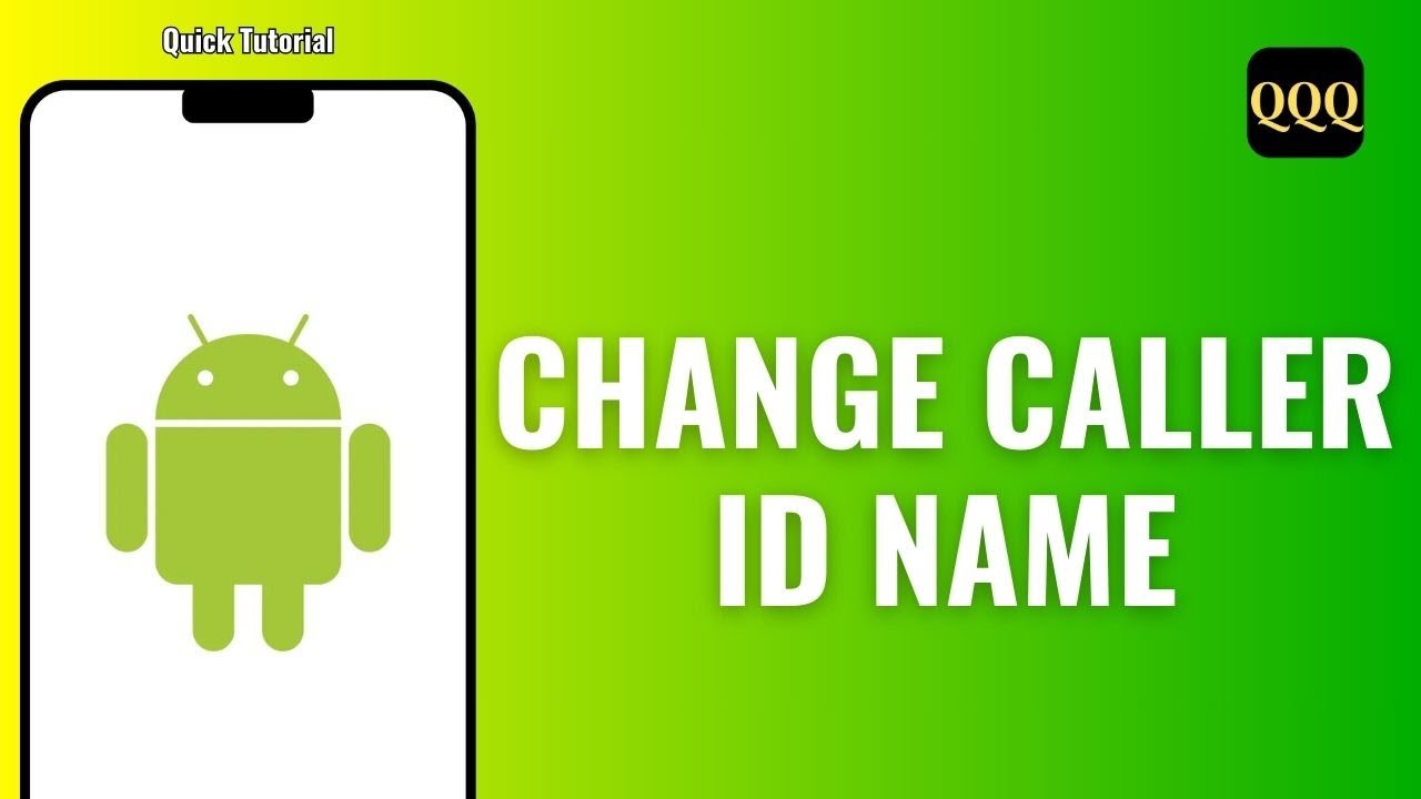 How to Change Your Caller Id Name on Android - YouTube