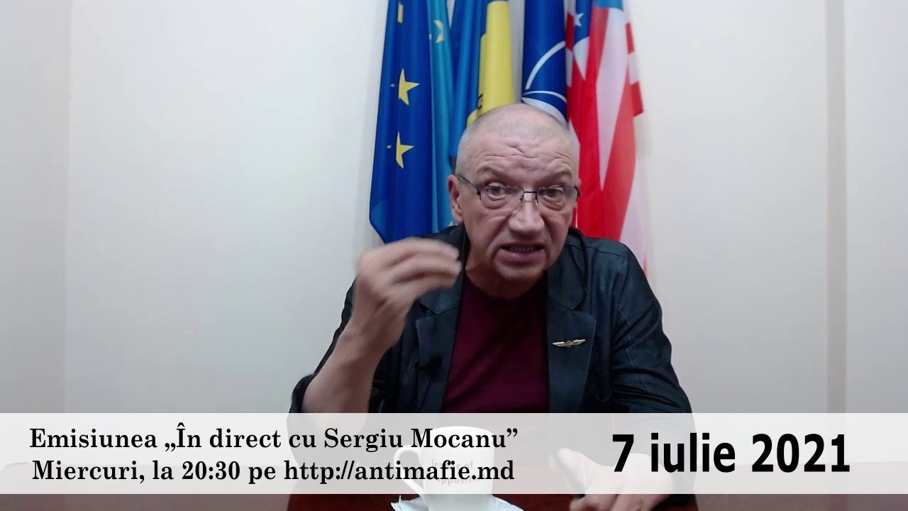 Emisiunea „În direct cu Sergiu Mocanu” din 7 iulie 2021 - YouTube