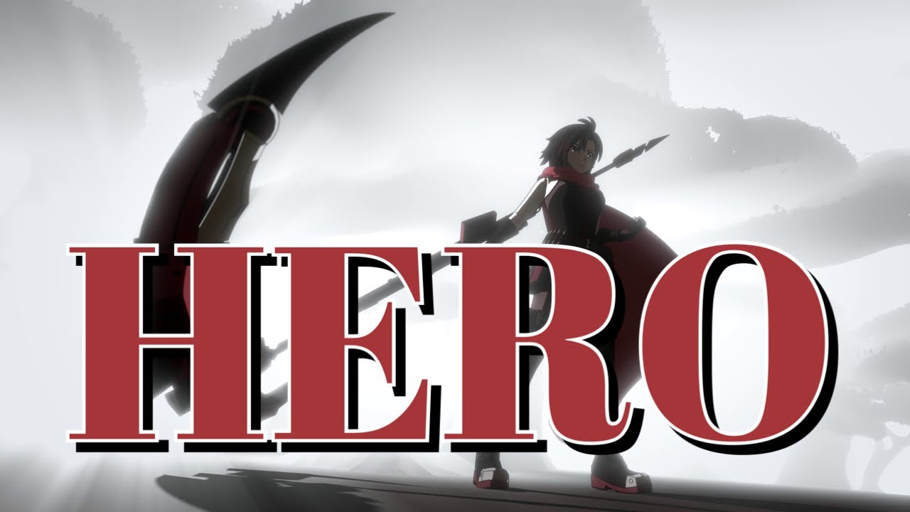 Hero - RWBY AMV - YouTube