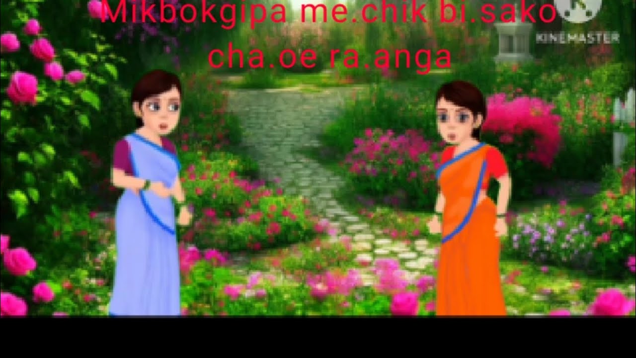 Mikbokgipa me.chik bi.sako cha.oe ra.anga garo cartoon ll moral story ...