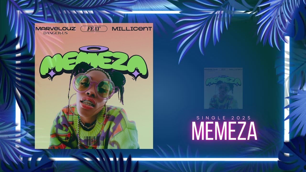 Marvelouz x Millicent x Danger-us - MEMEZA (Official single) - YouTube