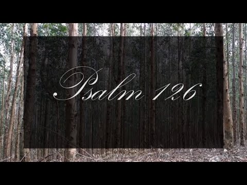 A reading of Psalm 126 with text from the New Living Translation - YouTube