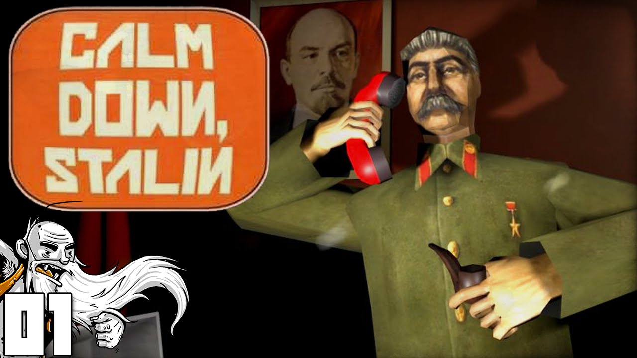 Calm Down Stalin Gameplay "YES DEAR, I WILL BUY VODKA!!!" - SWAG (Some ...