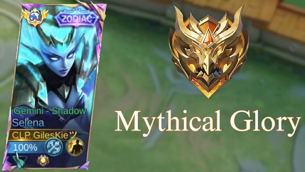 FINALLY MYTHICAL GLORY!!! | MLBB SELENA ROAD TO MYTHICAL GLORY - Mobile ...