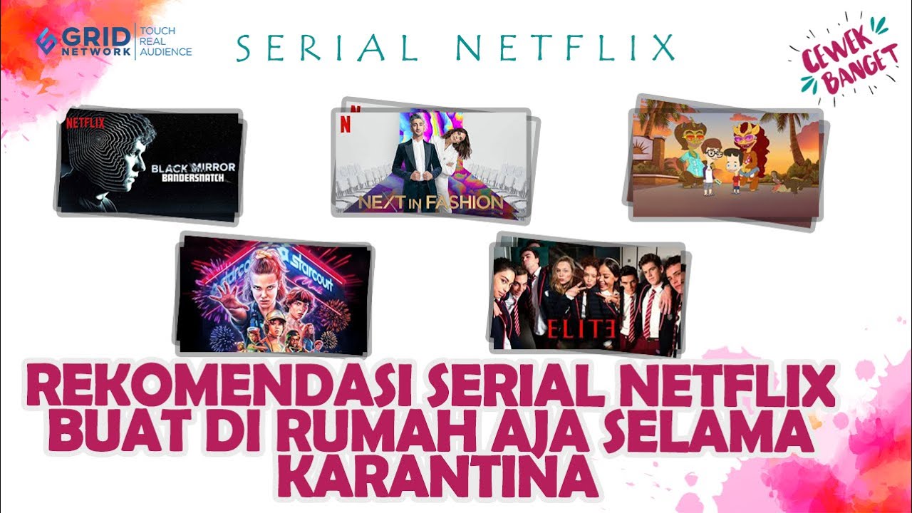 REKOMENDASI SERIAL NETFLIX BUAT DI RUMAH AJA SELAMA KARANTINA - YouTube