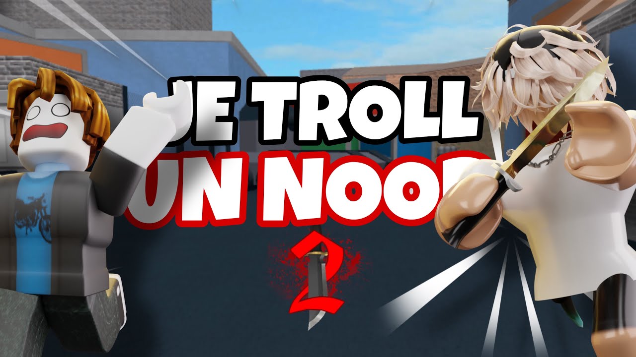 JE TROLL UN NOOB SUR ROBLOX 🤣 (MurderMystery2) - YouTube
