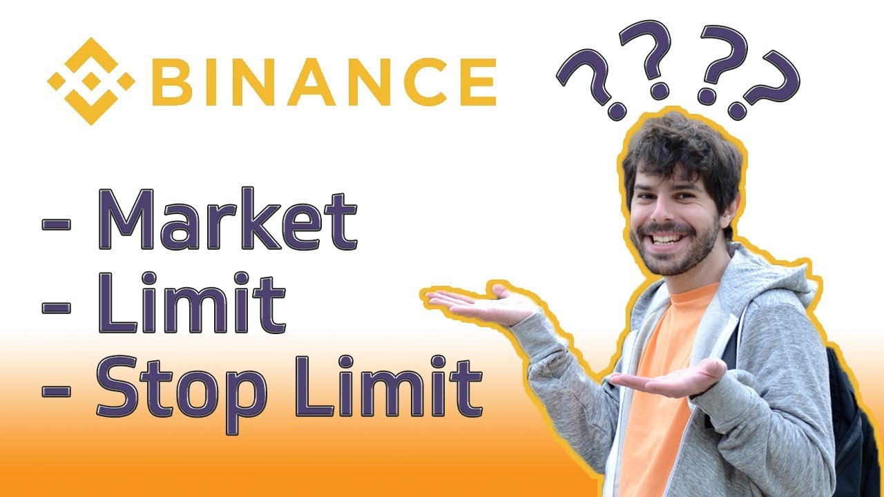 Cómo usar ordenes de market, limit y stop limit en Binance para comprar criptomonedas ...