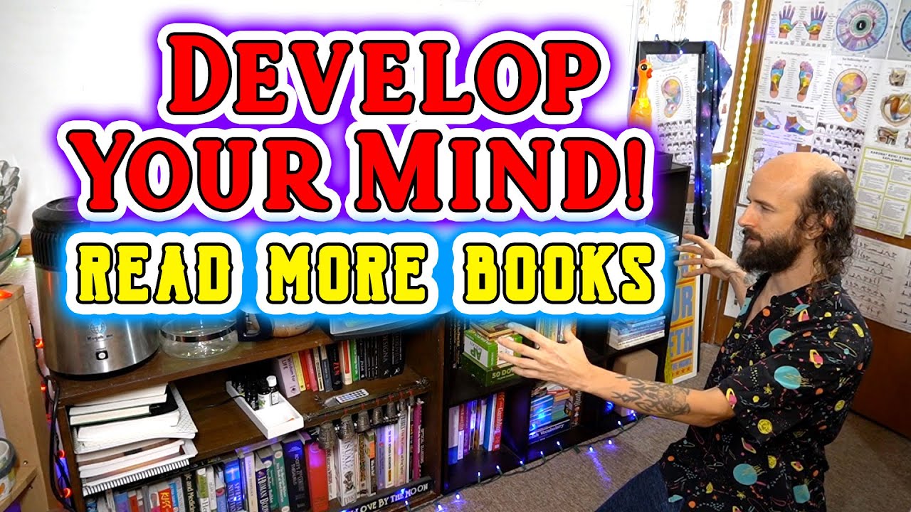 Develop Your Understanding by Reading More Books that Elevate Your Mind ...