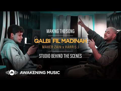 Making of Qalbi Fil Madinah - Studio Behind The Scenes | Maher Zain x Harris J