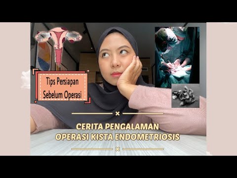 CERITA PENGALAMAN OPERASI KISTA ENDOMETRIOSIS 🥲 - YouTube