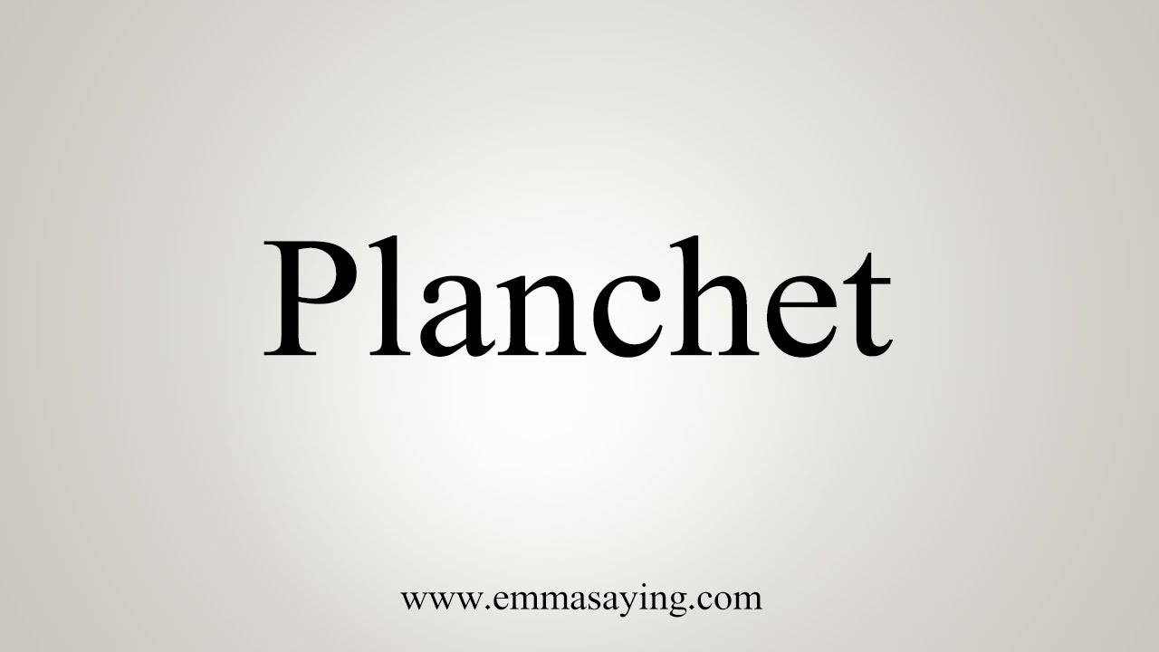 How To Say Planchet - YouTube