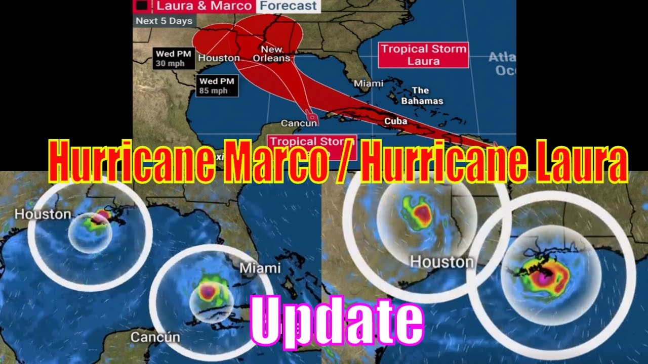 Hurricane Marco 2020 / Hurricane Laura 2020 Update- Both Target ...