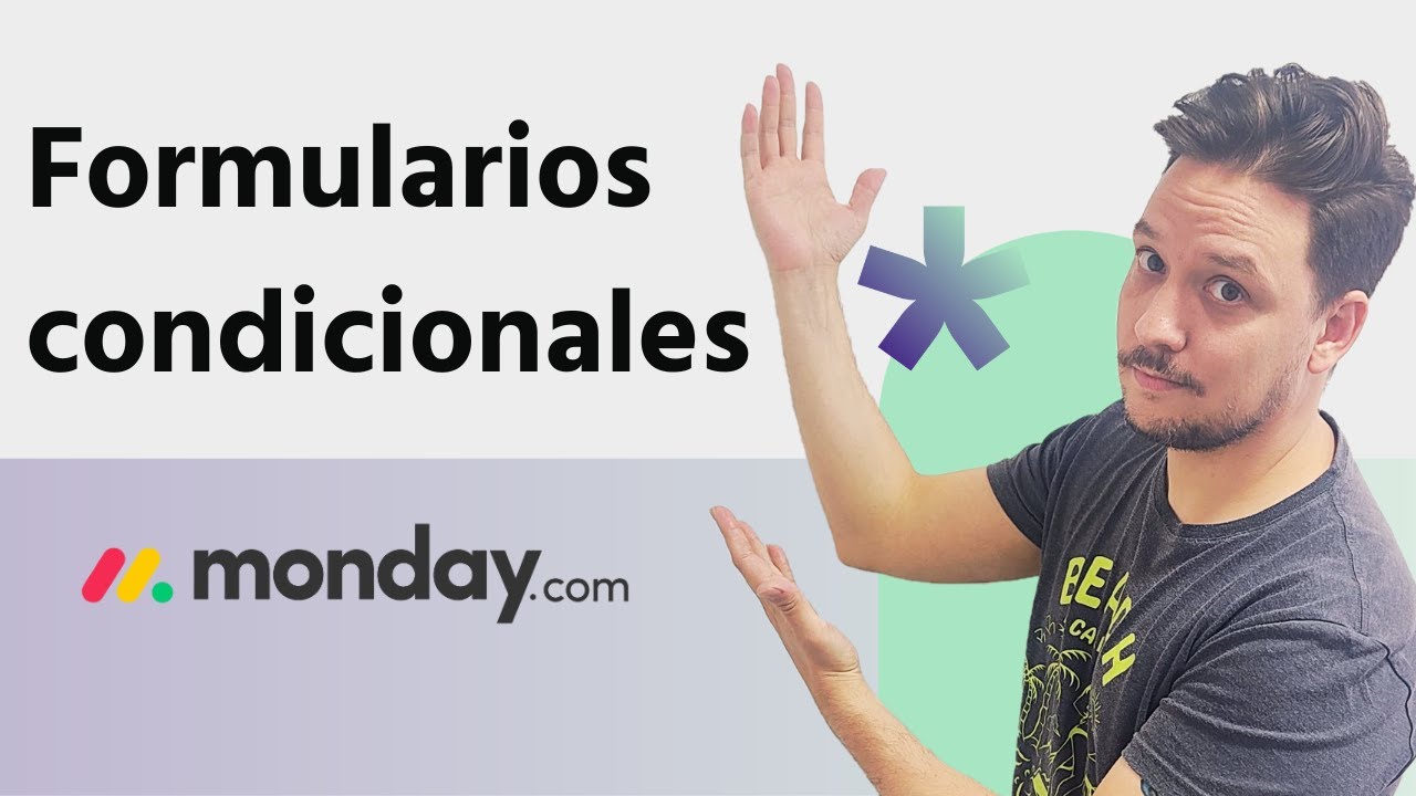 🆎Cómo configurar formularios condicionales en monday.com - YouTube
