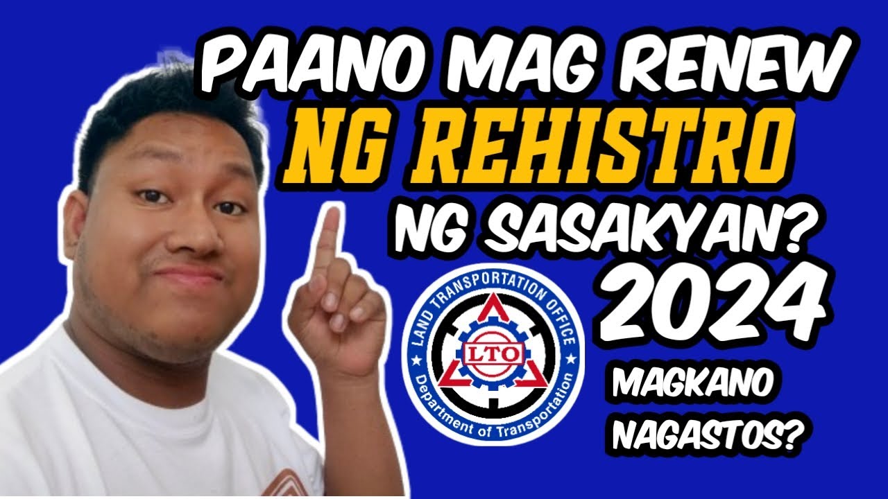 LIGHT VEHICLE REGISTRATION RENEWAL | REHISTRO NG KOTSE PAANO MAG RENEW ...