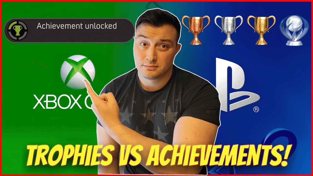 Trophies Vs Achievements! Which Is Better? - YouTube