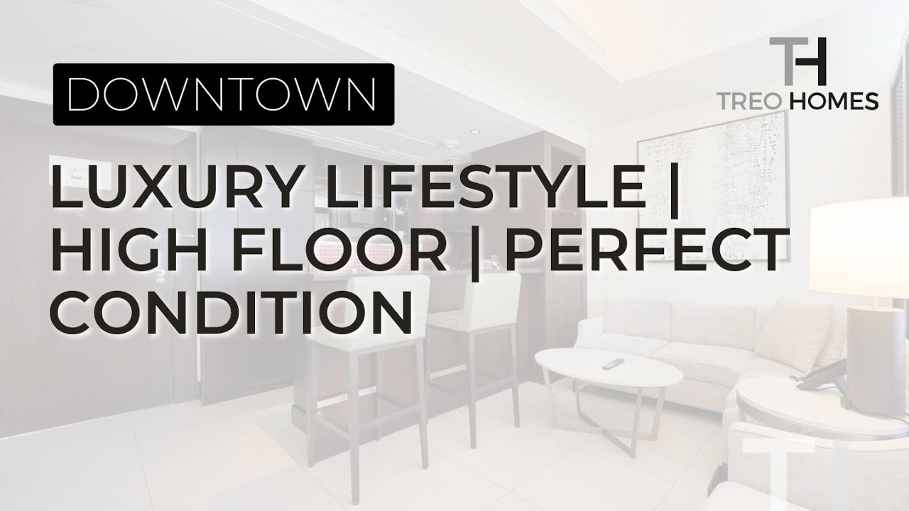 Luxury Lifestyle | High Floor | Perfect Condition by Treo Homes | Dubai ...