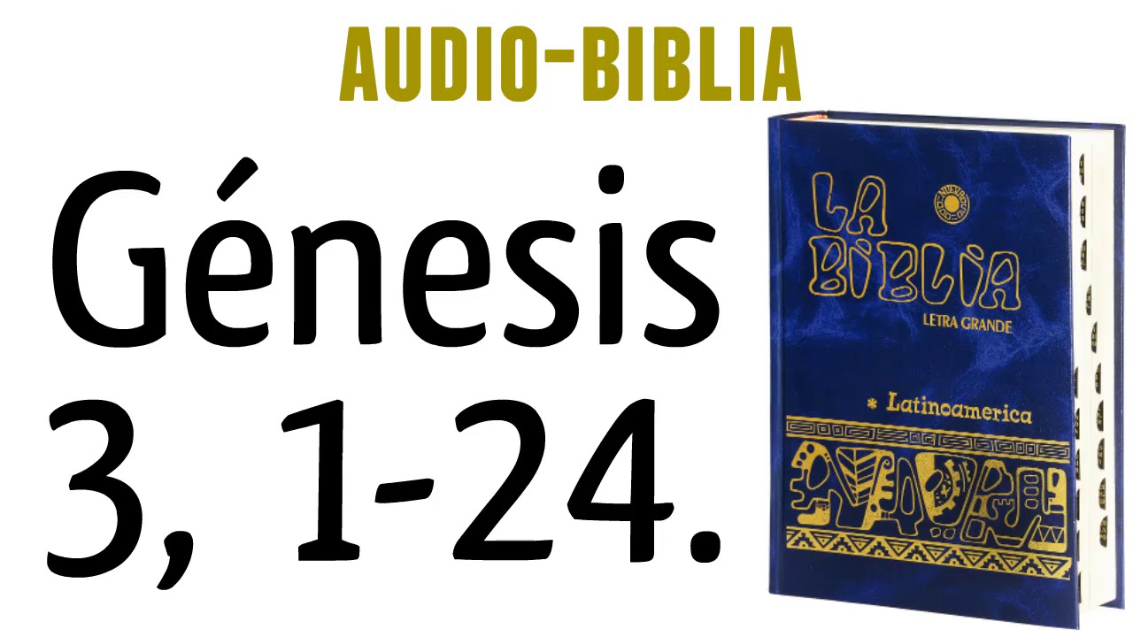 G NESIS 3 1 24 BIBLIA CAT LICA YouTube