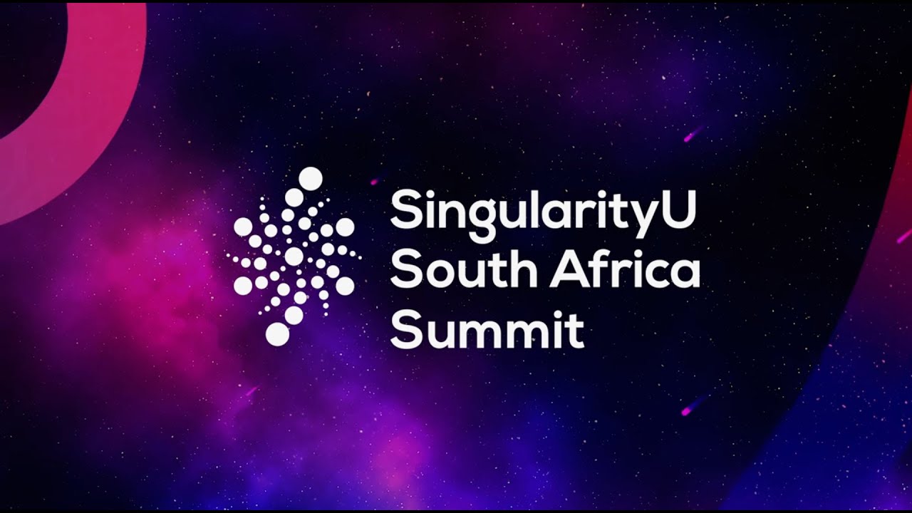 SingularityU South Africa Summit is back in 2024 - YouTube