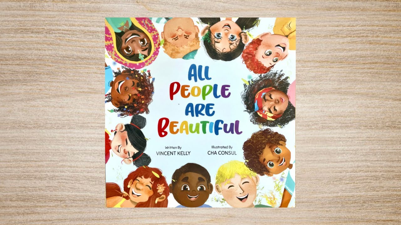 All People Are Beautiful by Vincent Kelly - Read Aloud - YouTube