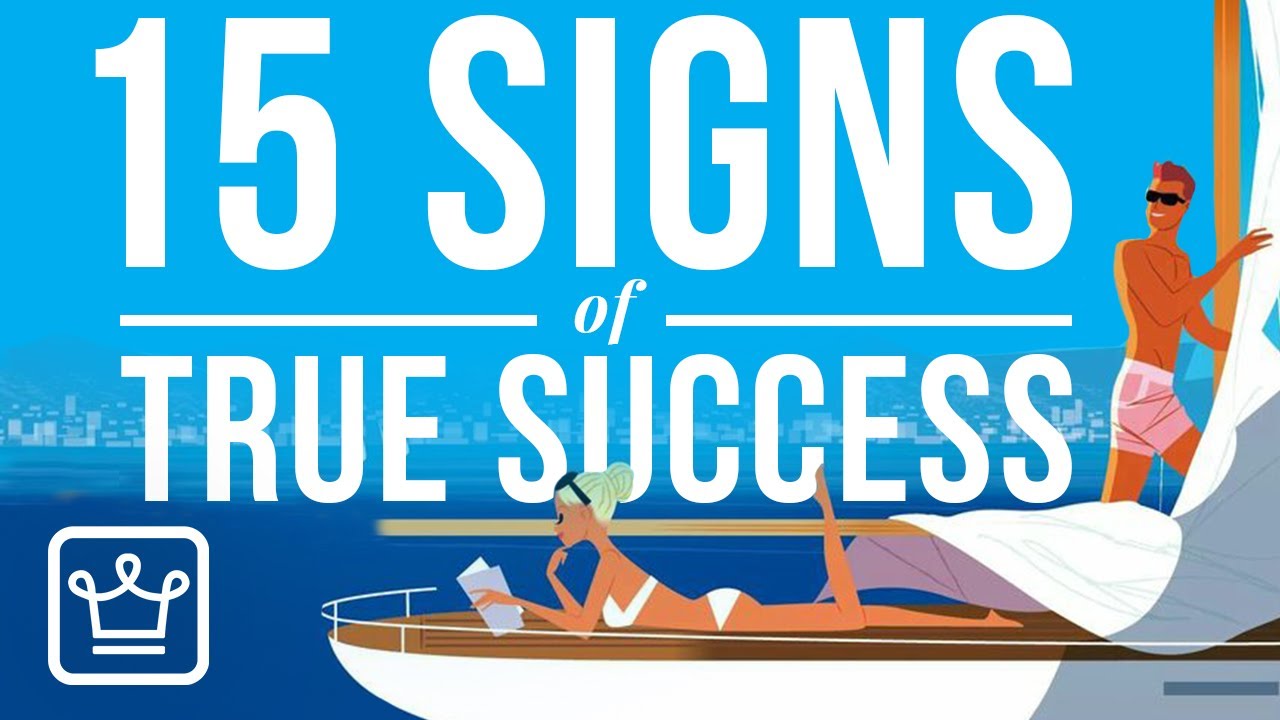 15 Signs Of True Success - YouTube