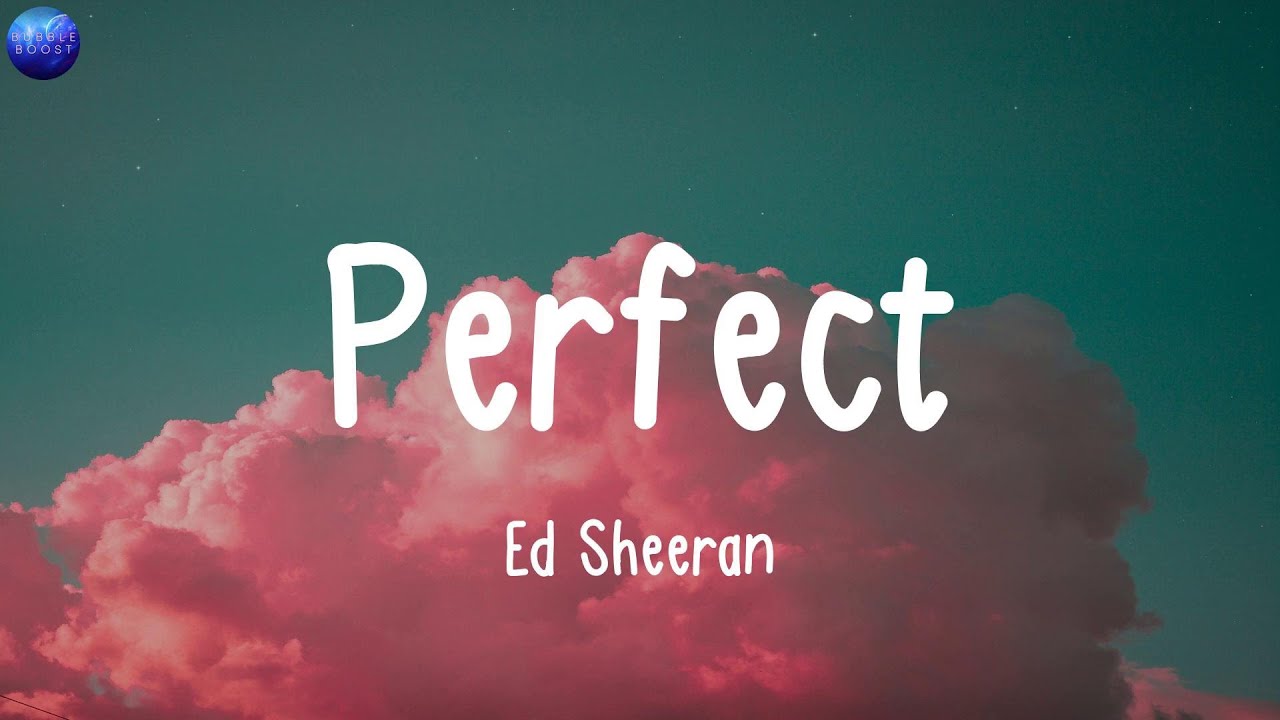 Ed Sheeran, Perfect (Lyrics), Imagine Dragons, Demons, Charlie Puth ...