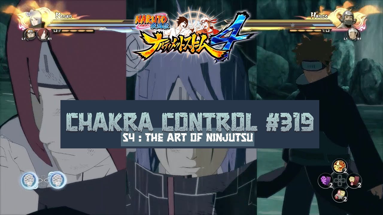 Chakra Control #319 | Yahiko | Naruto : Ultimate Ninja Storm 4 - YouTube