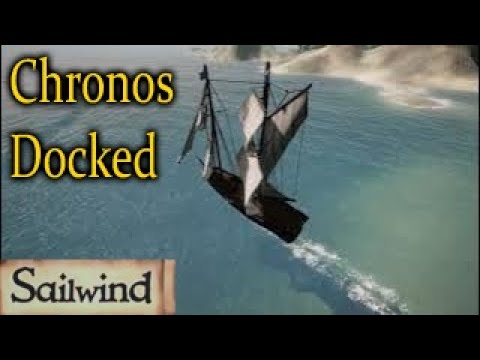 Sailwind - Chronos Day 19 Docked - YouTube