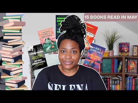 SOME HIGH HIGHS and some low lows| MAY READING WRAP UP