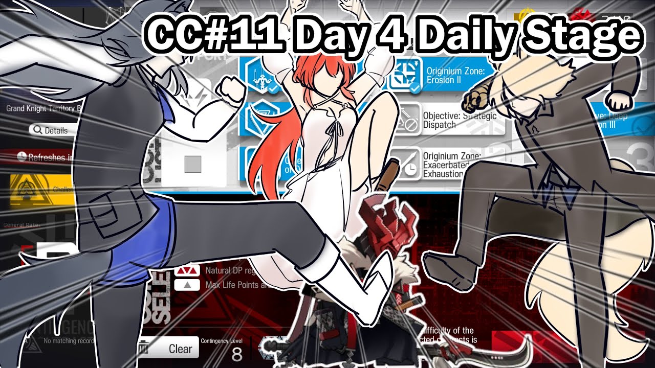 [ Arknights ] : CC#11 Day 4 Grand Knight Territory Bar District Risk 8 ...