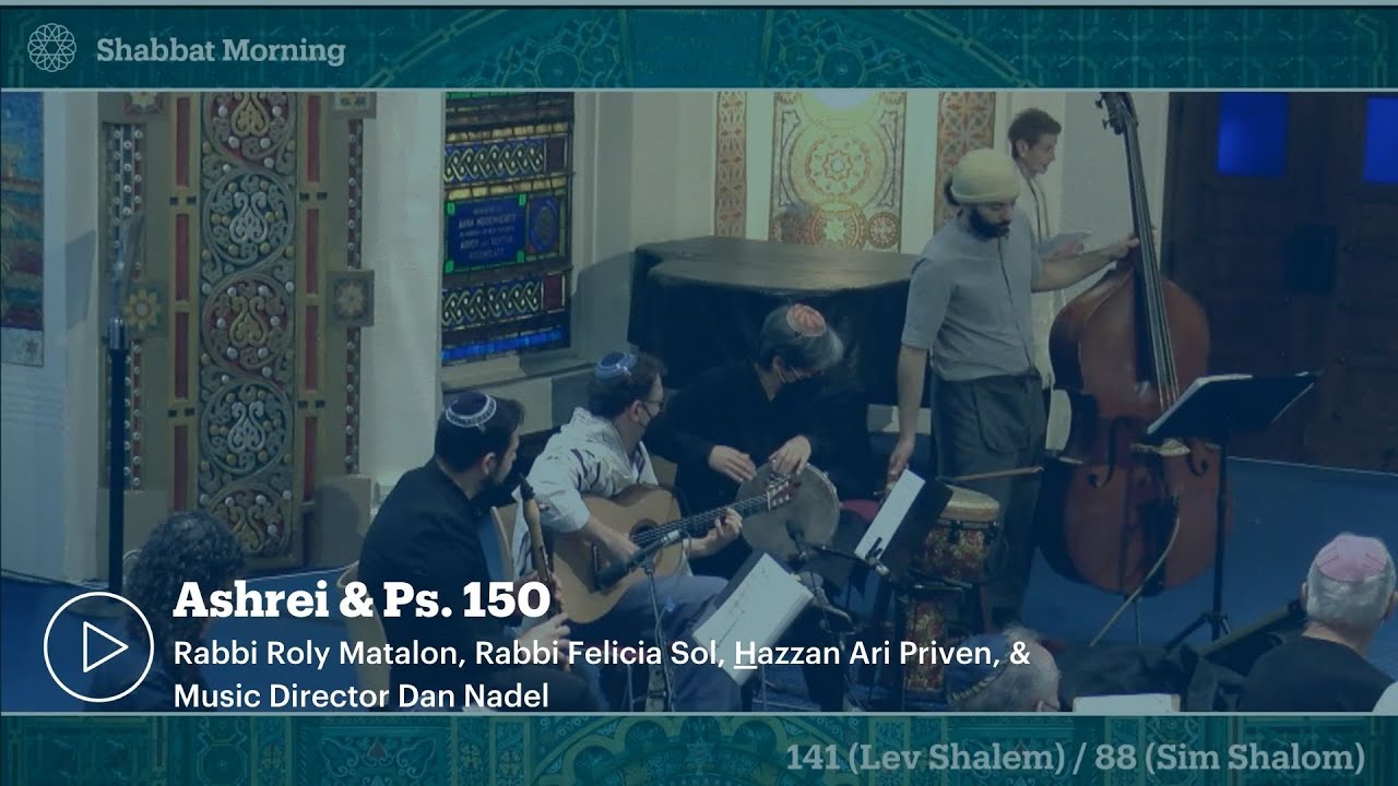 Ashrei & Psalm 150 - YouTube