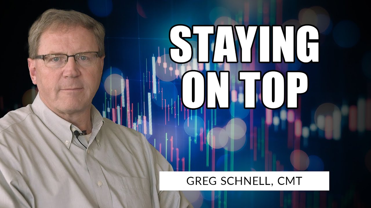 Staying On Top | Greg Schnell, CMT | Market Buzz (08.25.21) - YouTube