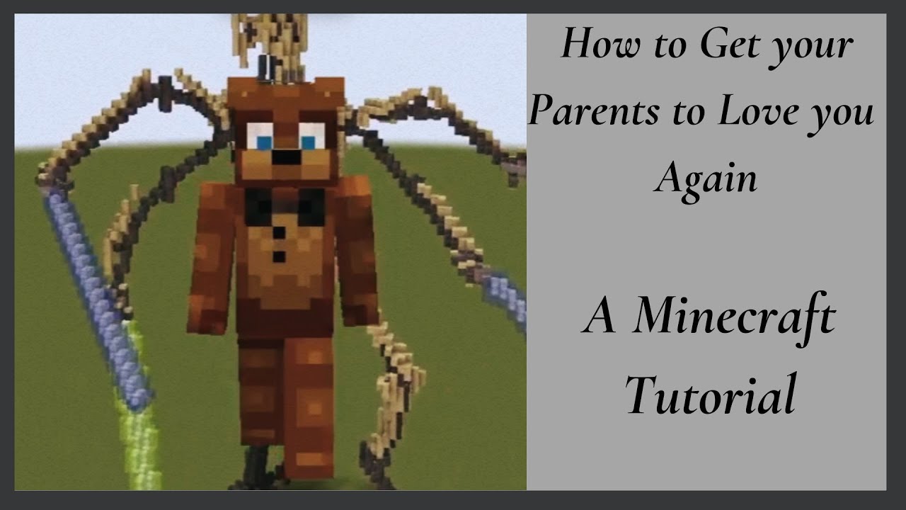 How to get your Parents to Love you - A Minecraft Tutorial - YouTube