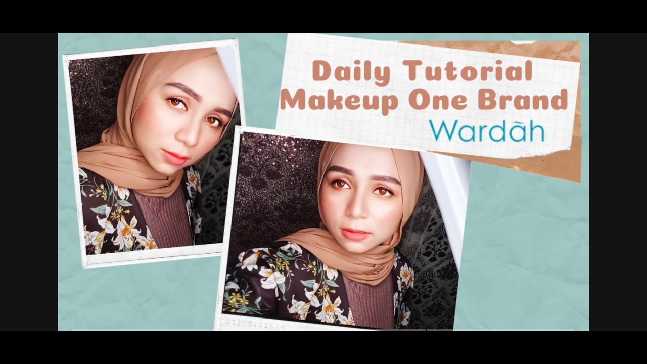 Daily Tutorial Makeup | One Brand Wardah - YouTube