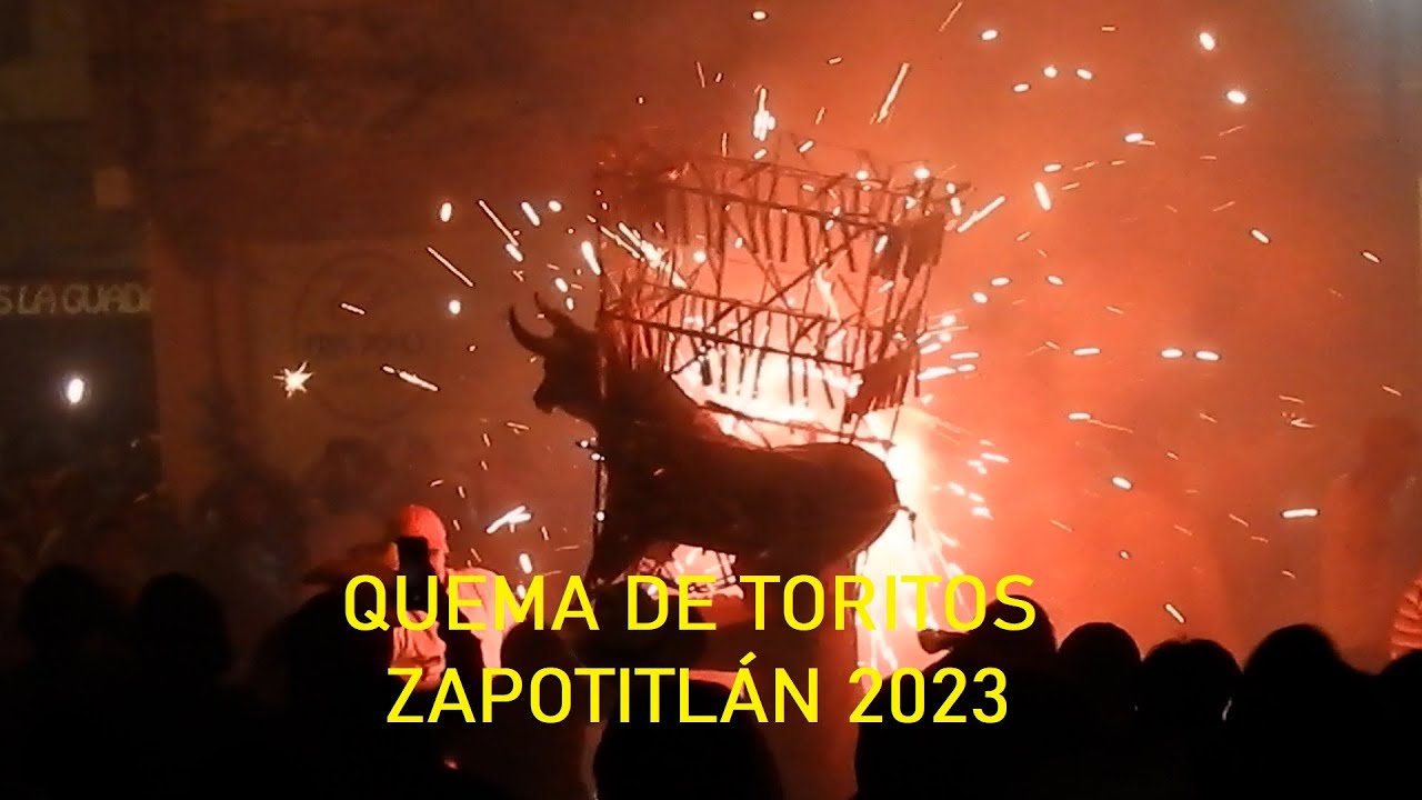 Quema de Toritos de corredizo en Zapotitlán 2023 ||4K UHD|| - YouTube
