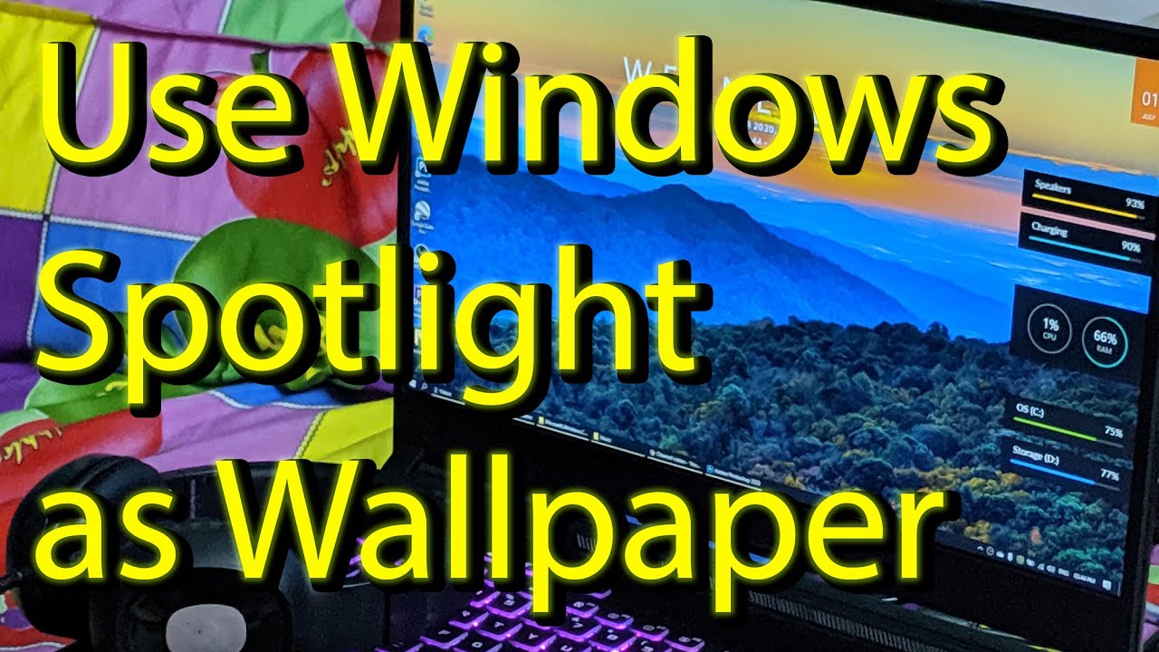 Use Windows Spotlight as your Desktop Wallpaper - YouTube