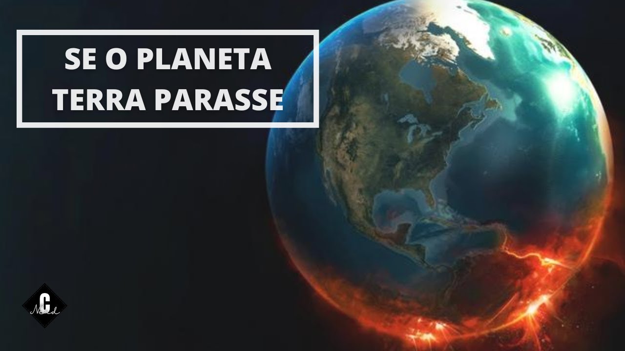 SE A TERRA PARASSE DE GIRAR / O QUE ACONTECERIA - YouTube